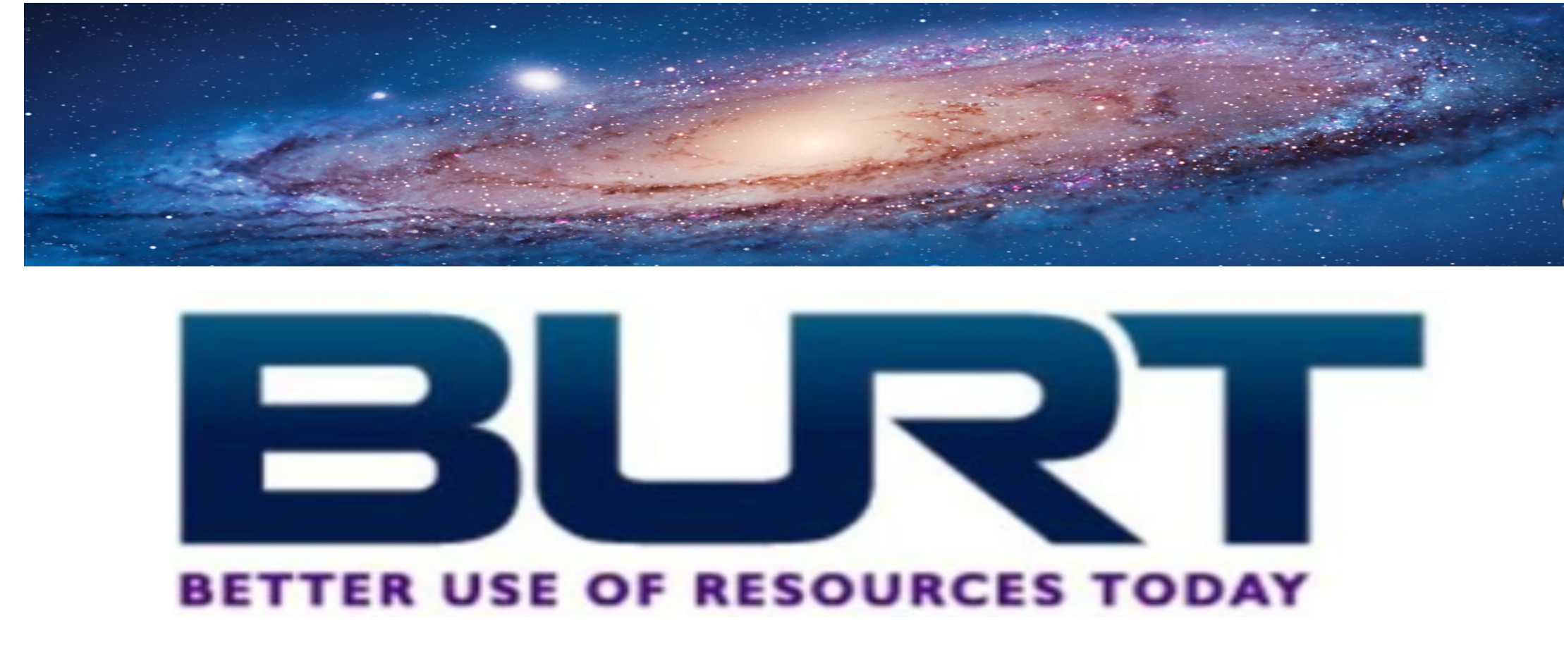BURT - Better Use of Resources Today
